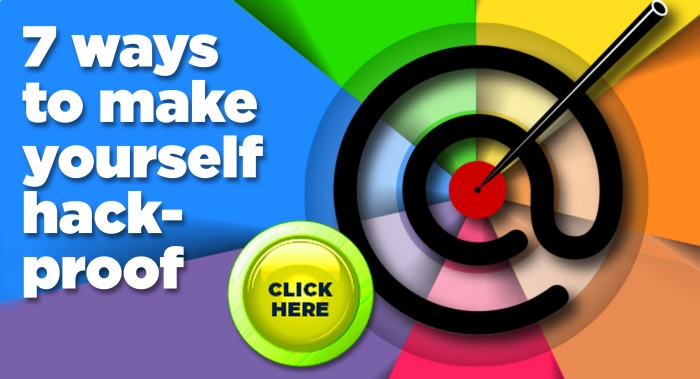 Seven ways to make yourself hackproof | SC Media