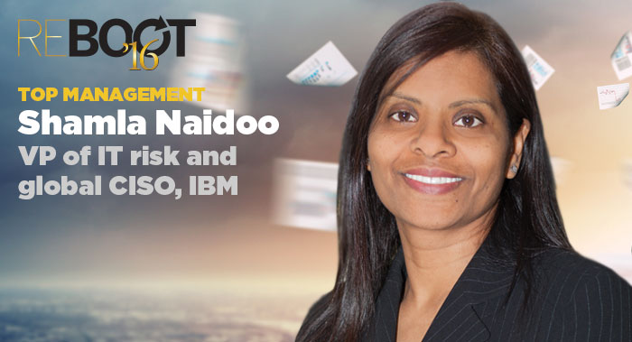 Reboot 2016 Top Management: Shamla Naidoo, VP of IT Risk and Global ...