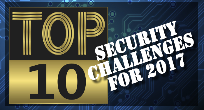 Top 10 Security Challenges for 2017 | SC Media