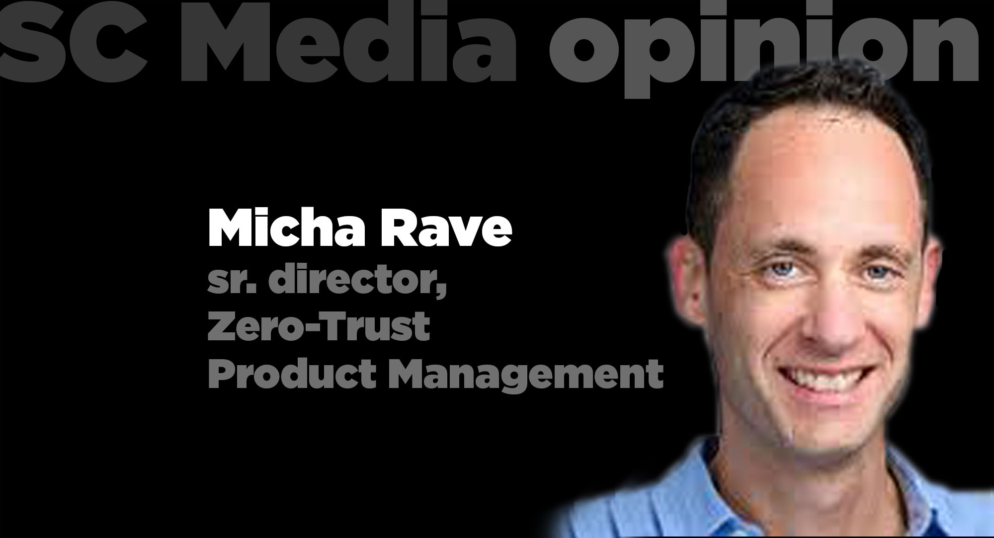 Solving man in the middle cyberattacks with cloud-native SDPs | SC Media