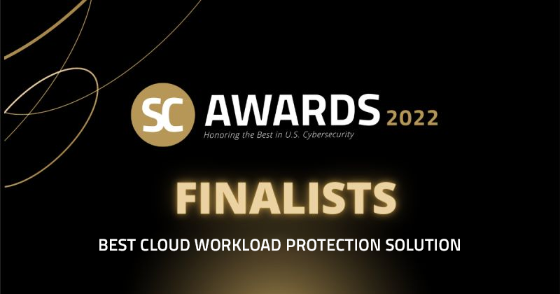 2022 SC Awards Finalists: Best Cloud Workload Protection Solution | SC Media