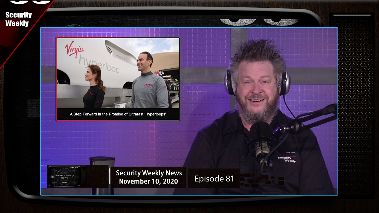 Virgin Hyperloops, GhiMod, Torisma, & Joshua Harr, Rapid7 – SWN #81 ...