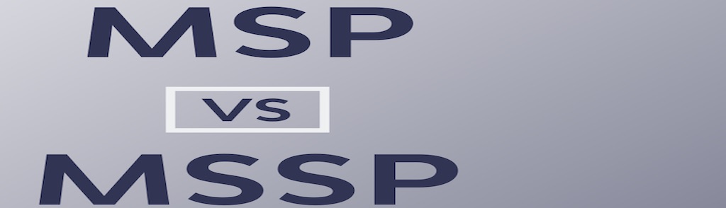 MSP or MSSP? Part 1: What to Know Before You Make the Leap - | native ...