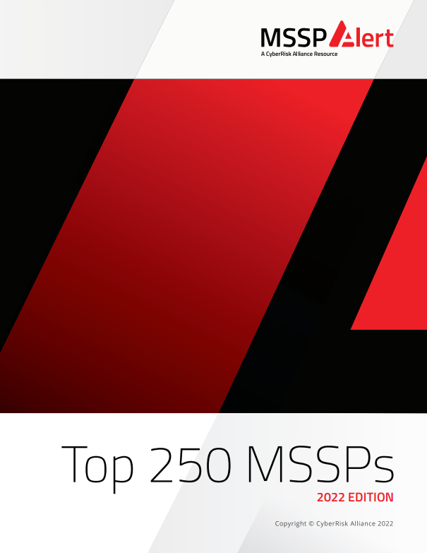 Top 250 MSSPs 2022 Edition | MSSP Alert