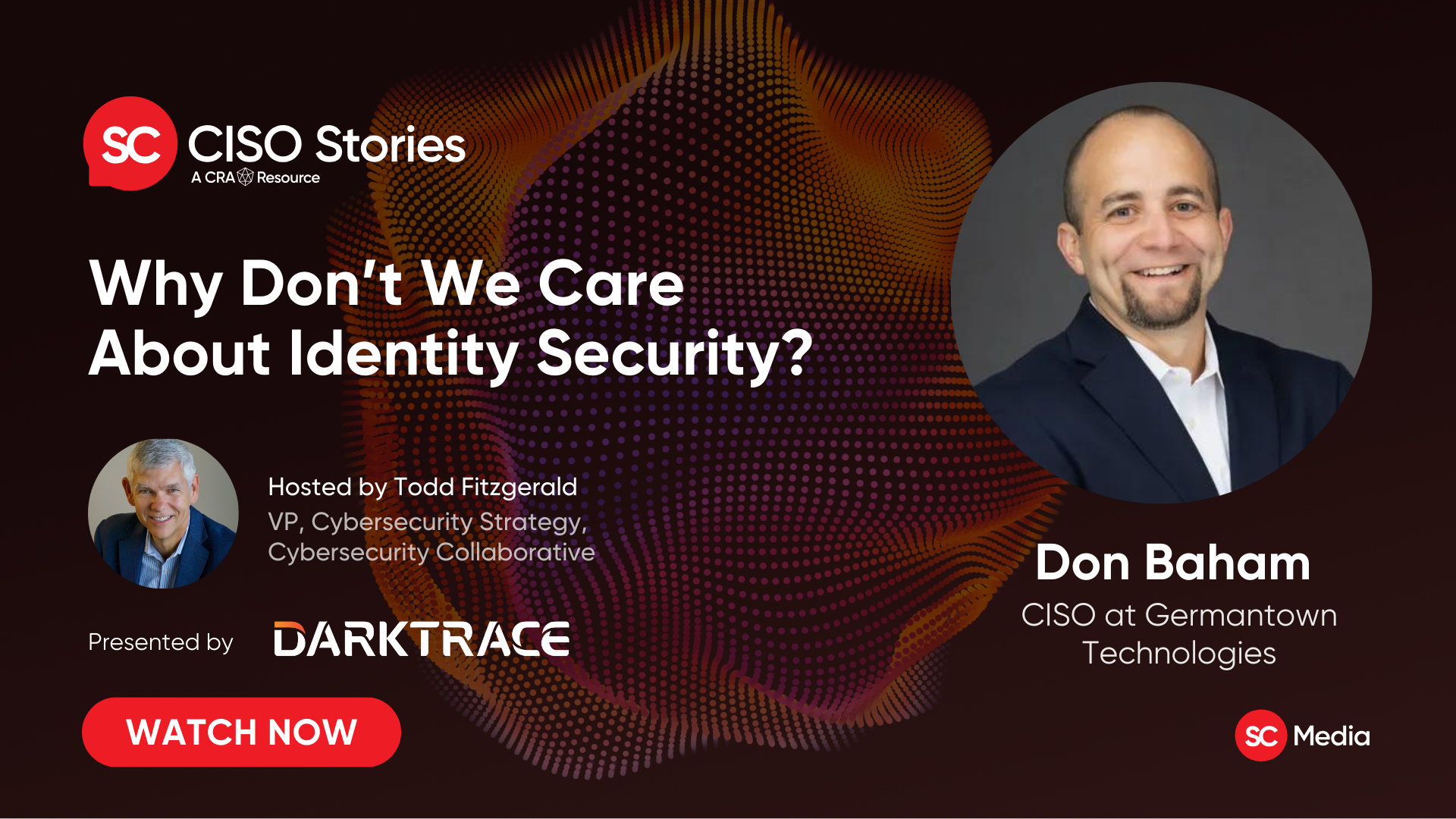 Why Don’t We Care About Identity Security? – Don Baham – CSP #155 | SC ...