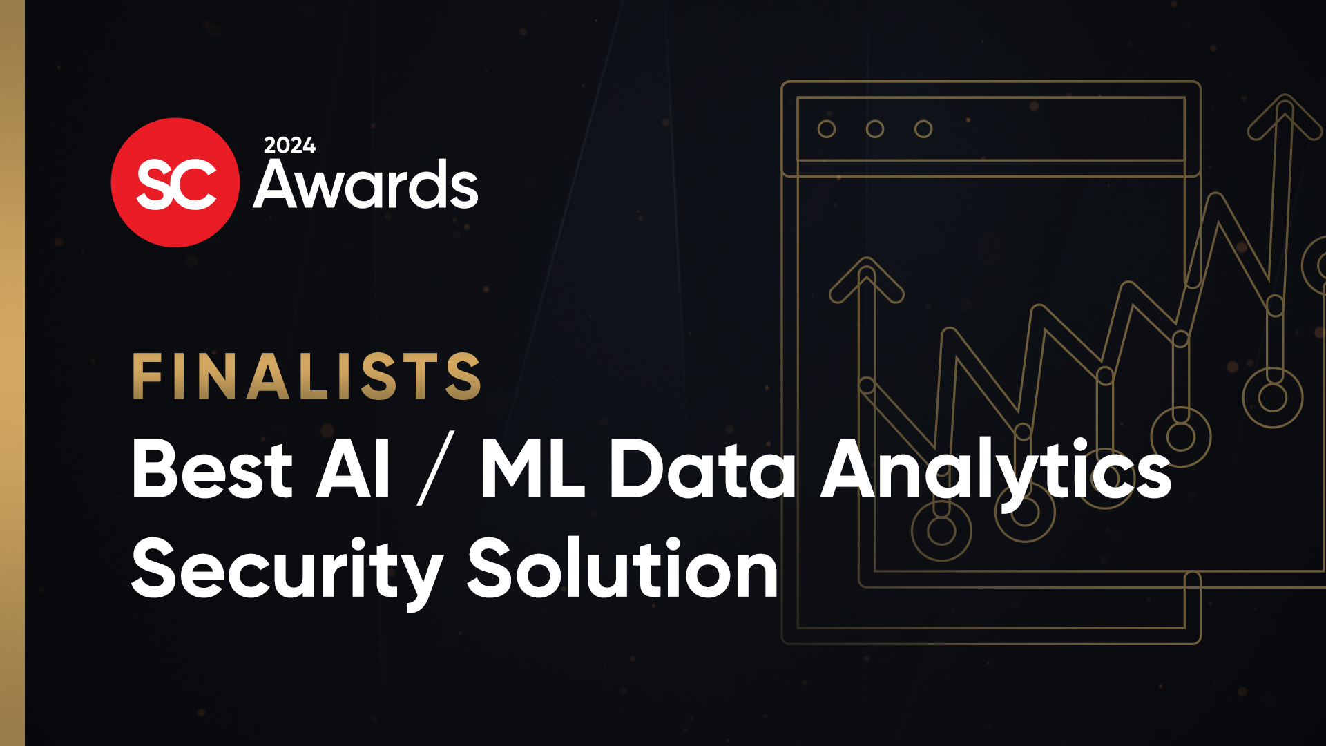 2024 SC Awards Finalists: Best AI/ML Data Analytics Security Solution ...