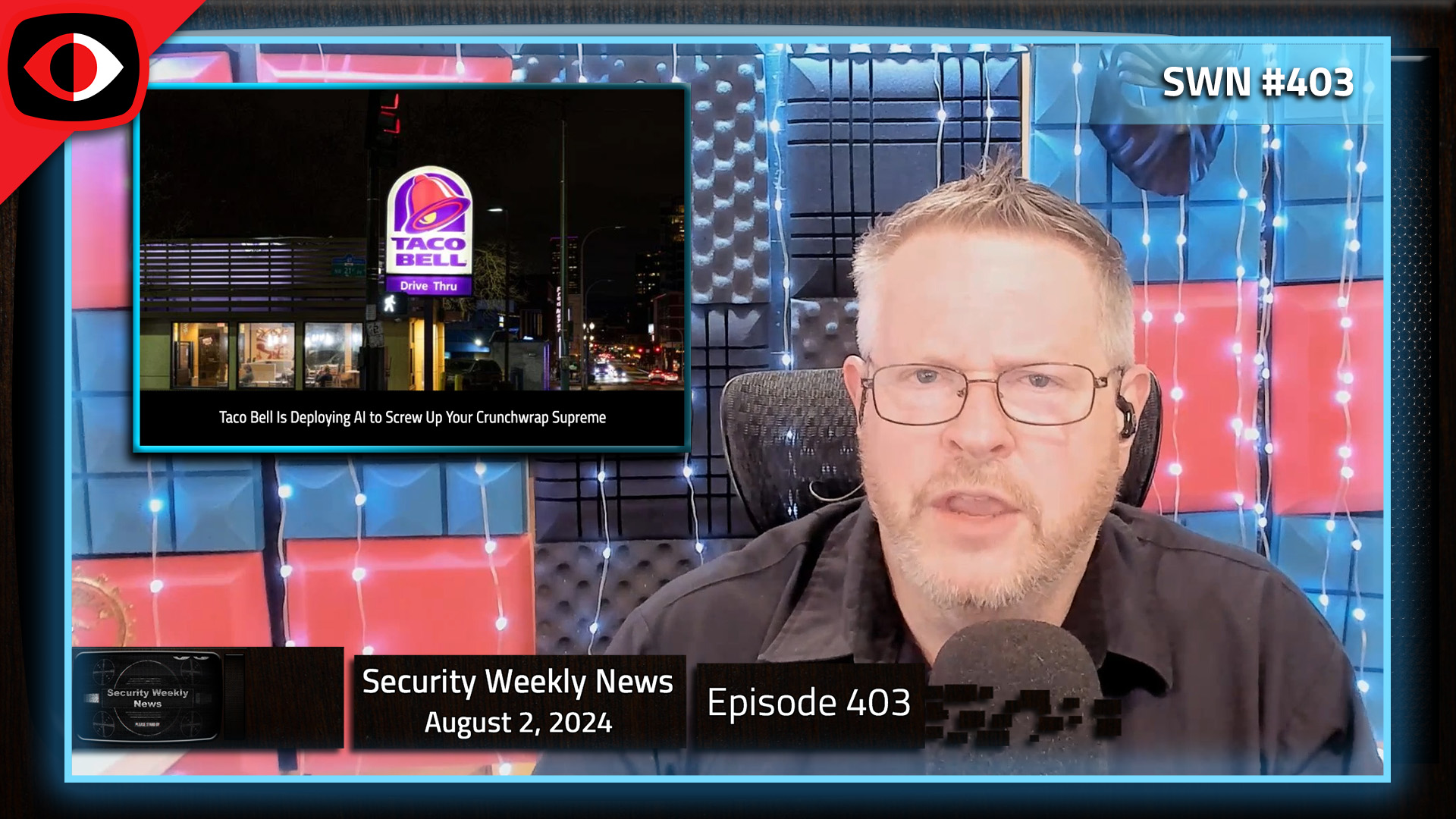 Taco Bell AI, Azure, Scams, AI Emails, IBM, Crowdstrike, Aaran Leyland ...