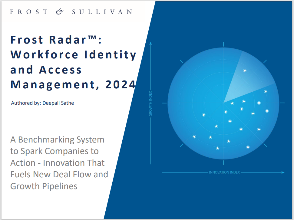 Frost Radar™: Workforce Identity and Access Management, 2024 | SC Media Frost Radar™: Workforce Identity and Access Management, 2024 | SC Media