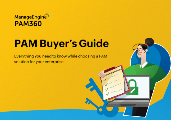 The ultimate buyers’ guide for privileged access management (PAM) in ...