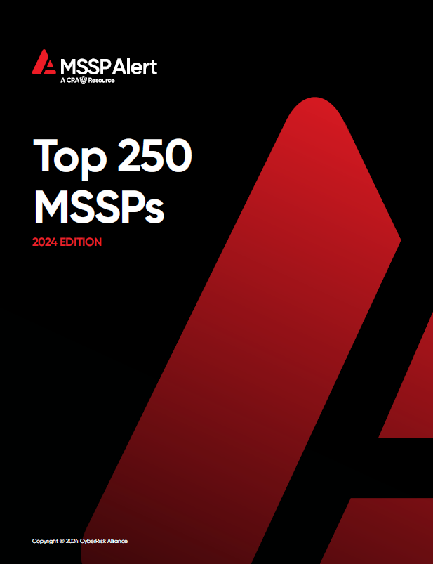 Top 250 MSSPs 2024 Edition | MSSP Alert