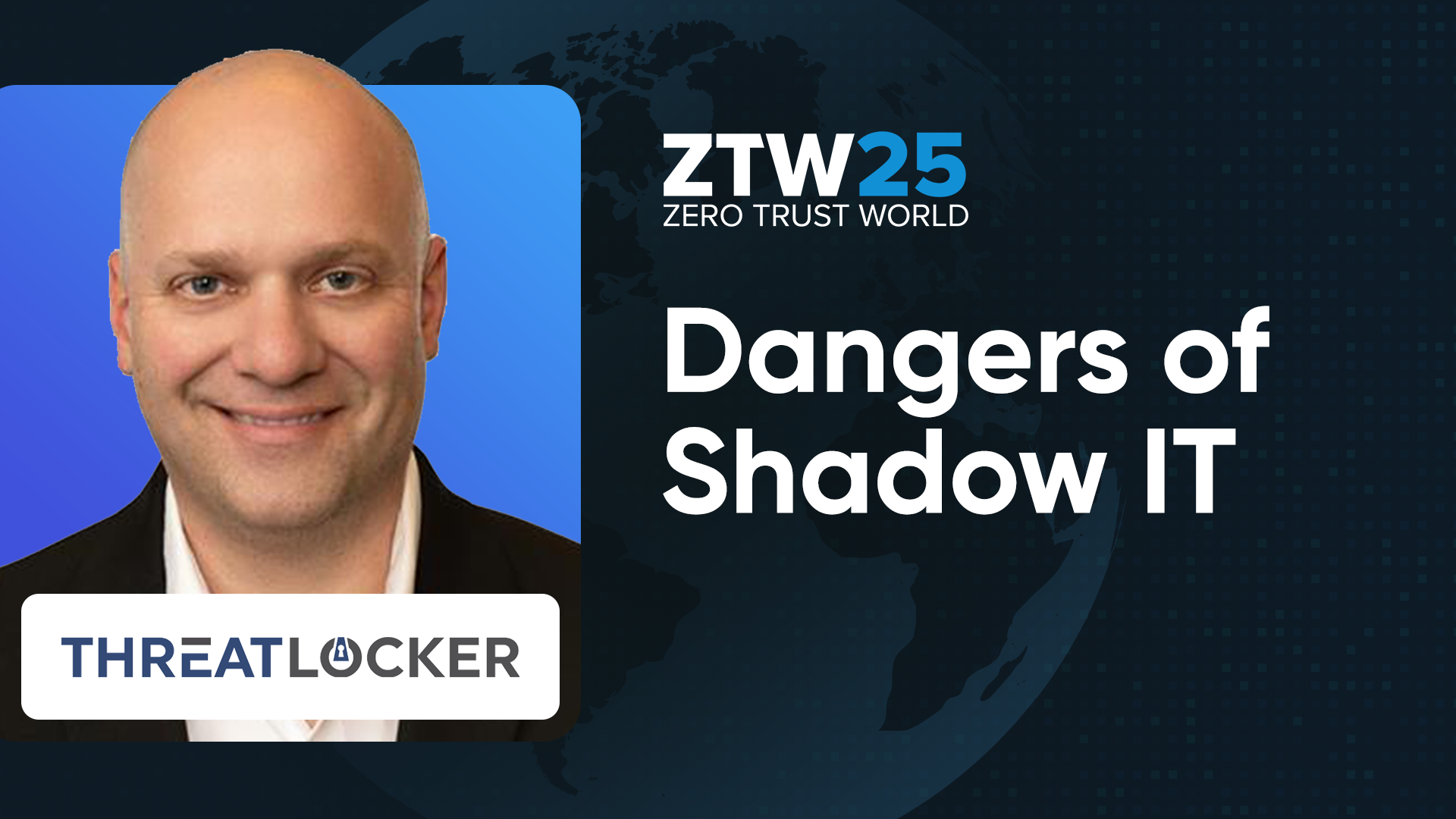Dangers of Shadow IT – Ryan Bowman – ZTW25 #1 | SC Media