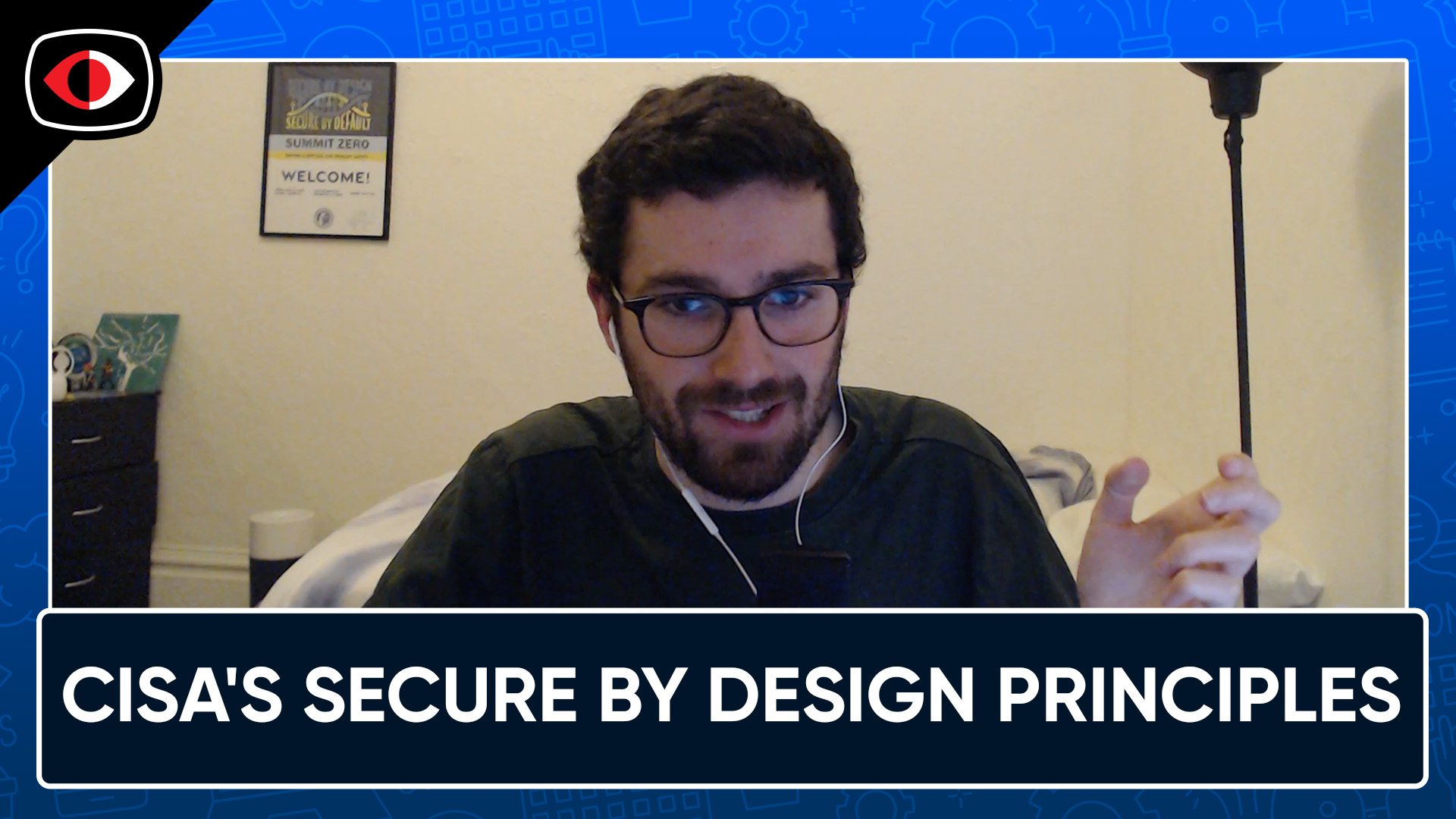 CISA’s Secure by Design Principles, Pledge, and Progress – Jack Cable ...