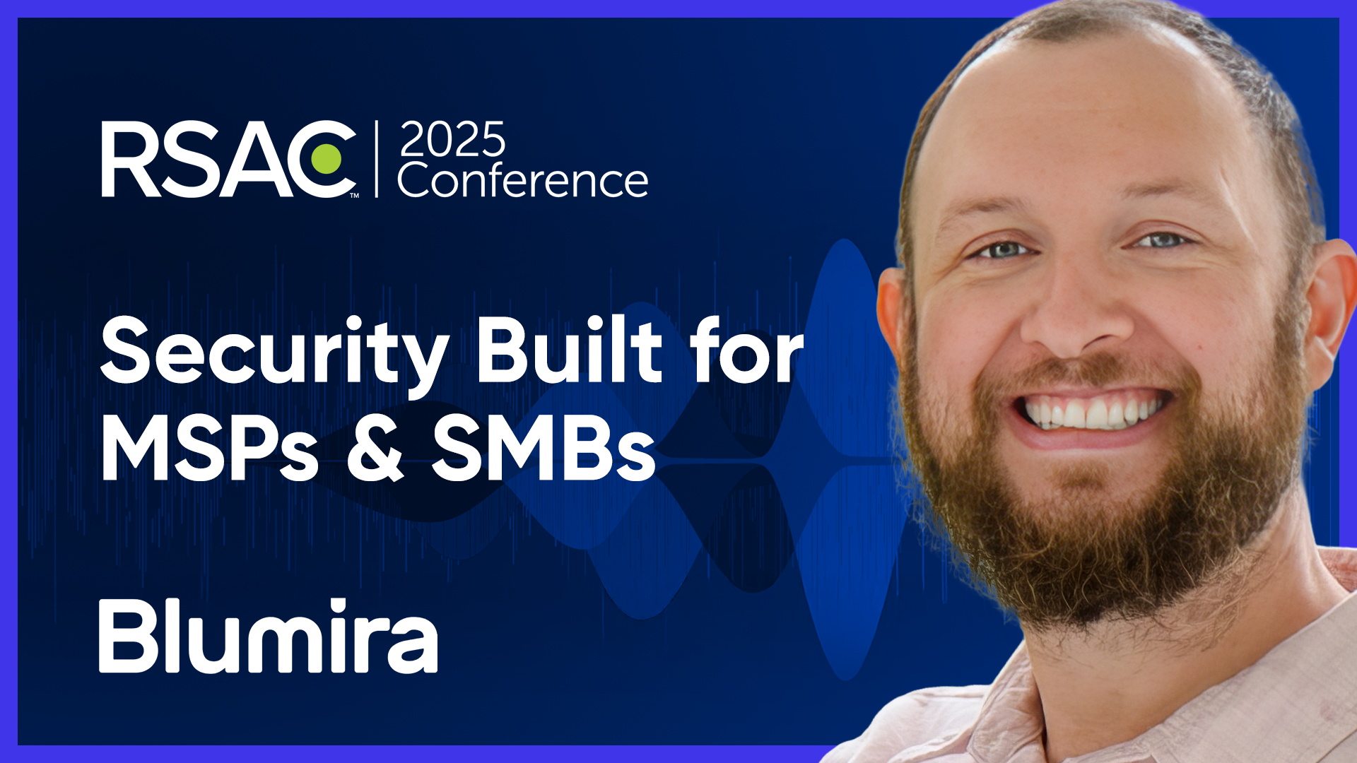 Blumira’s Vision: Security Built for MSPs & SMBs – Matthew Warner ...