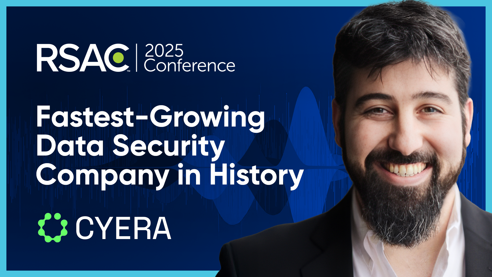 Cyera: Fastest-Growing Data Security Company in History – Yotam Segev ...