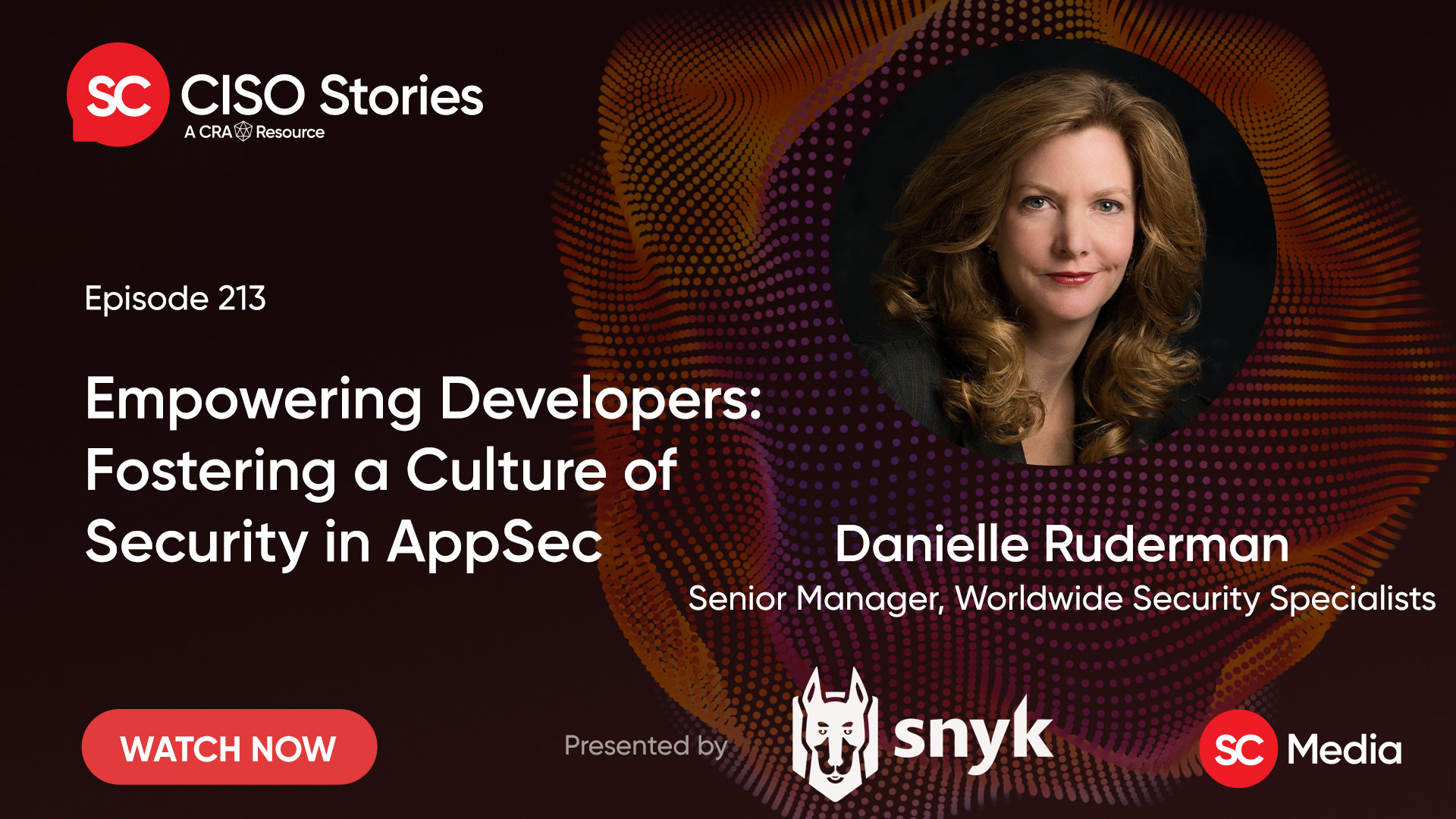 Empowering Developers: Fostering a Culture of Security in AppSec – Danielle Ruderman – CSP #213 ...
