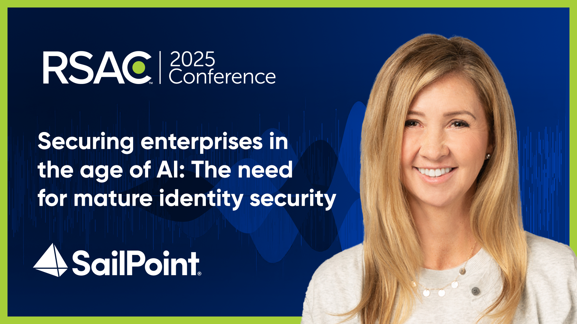 Securing enterprises in the age of AI: The need for mature identity security – Lori Robinson ...