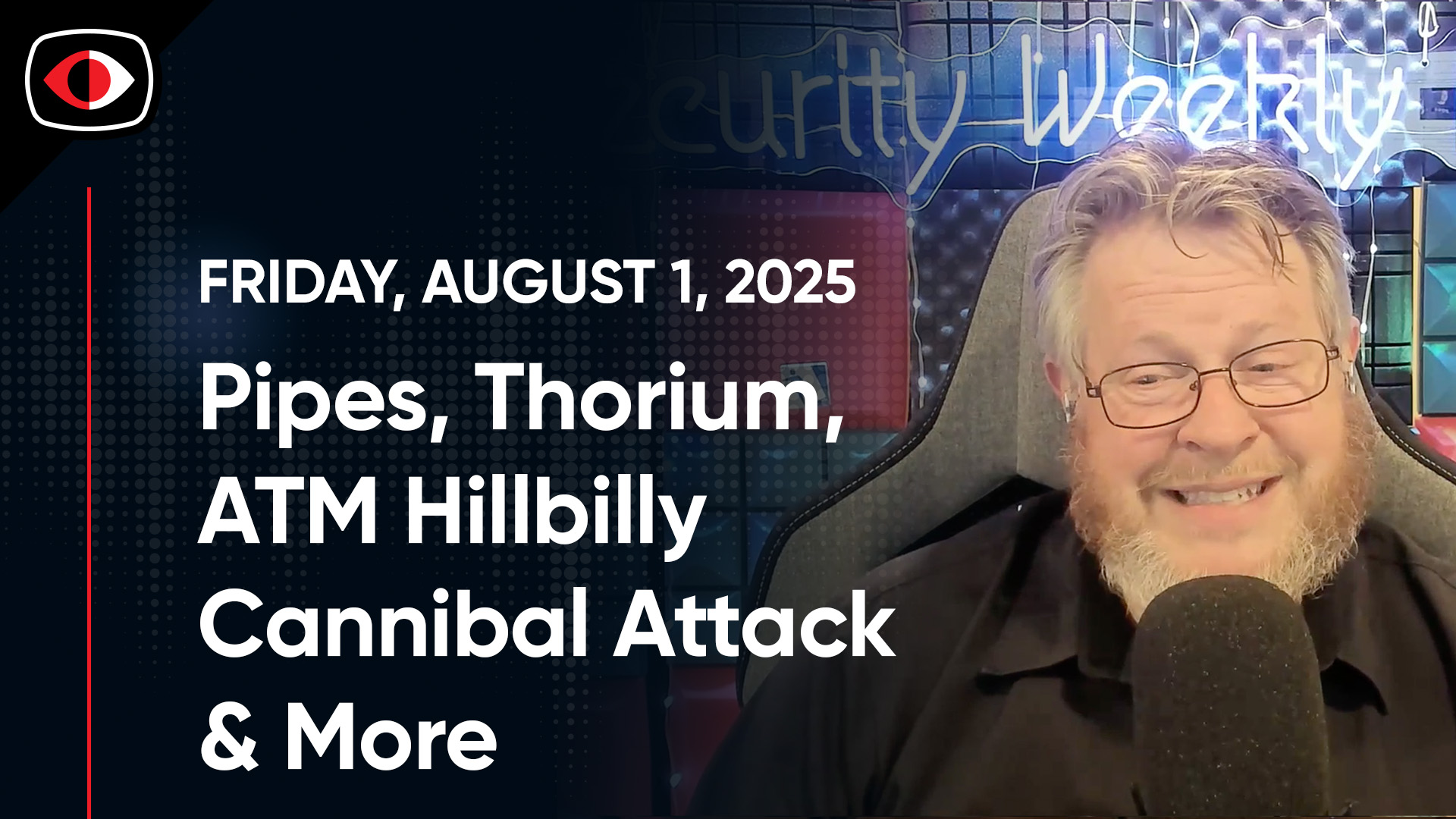 Pipes, Thorium, Excel, ATM Hillbilly Cannibal Attack, Lambdas, AIs ...