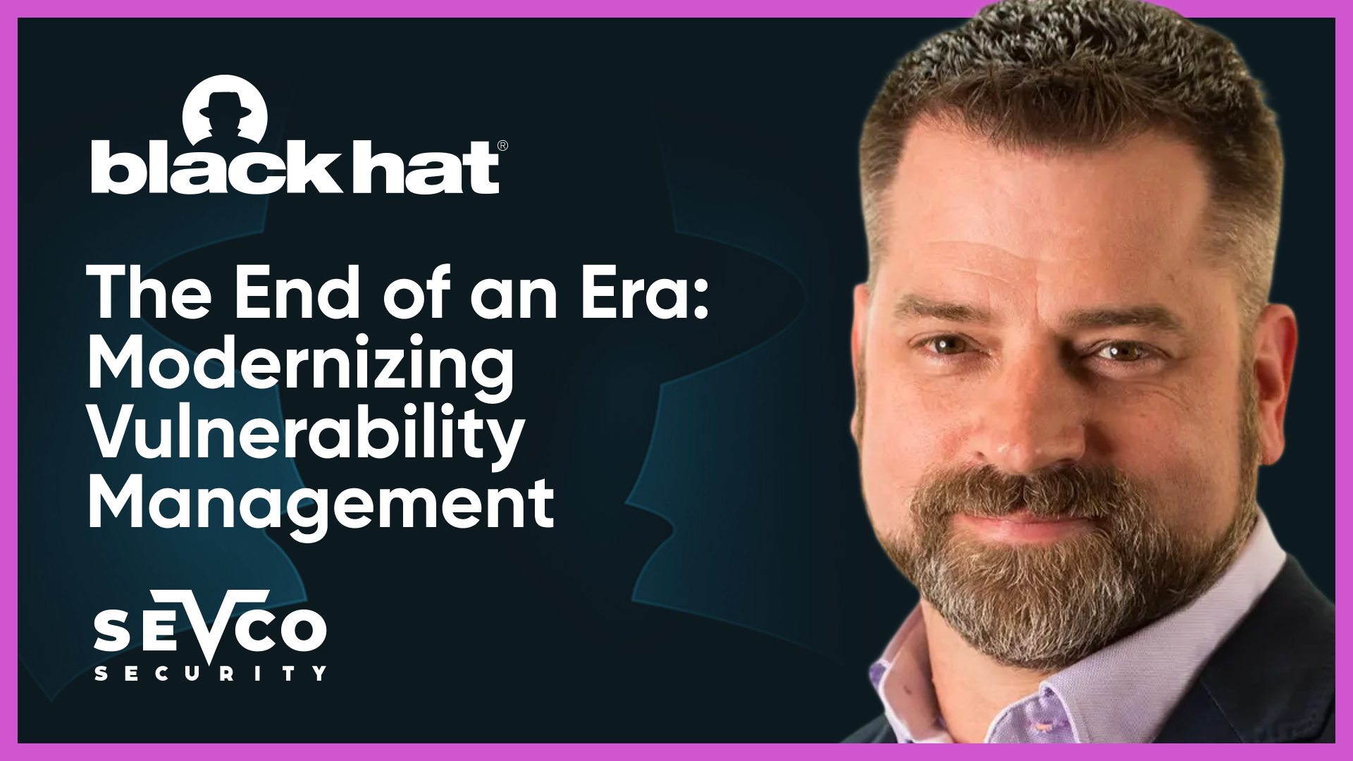 The End of an Era: Modernizing Vulnerability Management – J.J. Guy ...