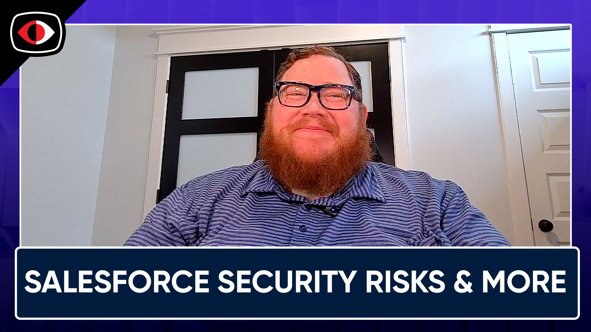 Salesforce Security Risks, Boards Duty of Care, and Managing CISO Risks ...
